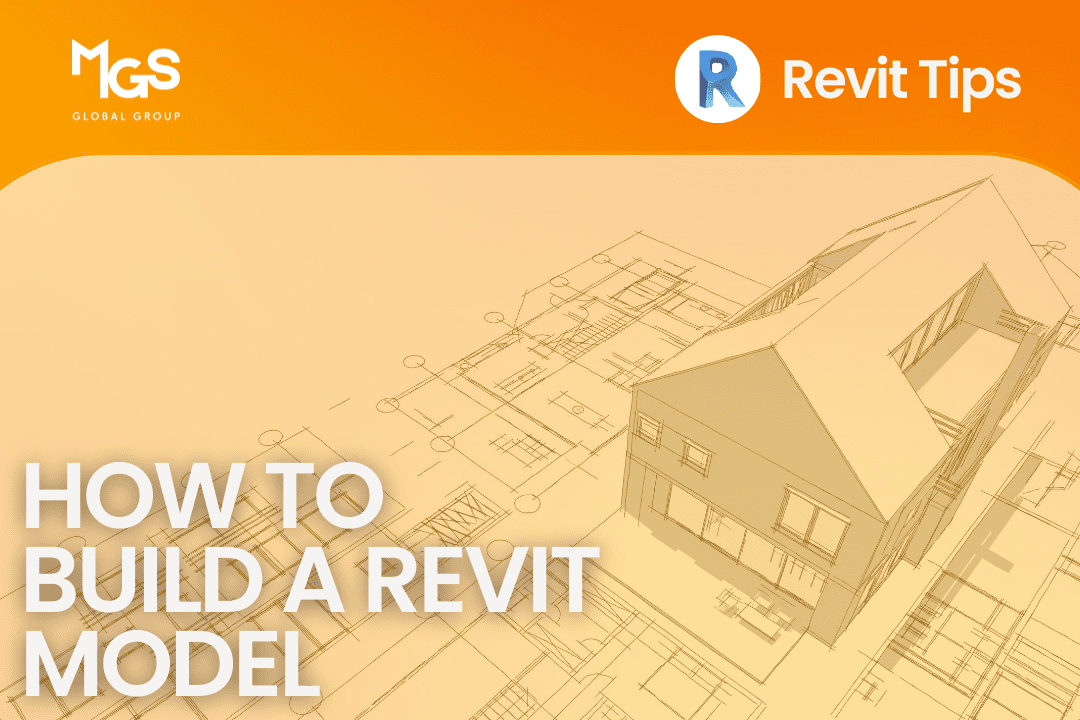 How to build a Revit model | Drafting Blog