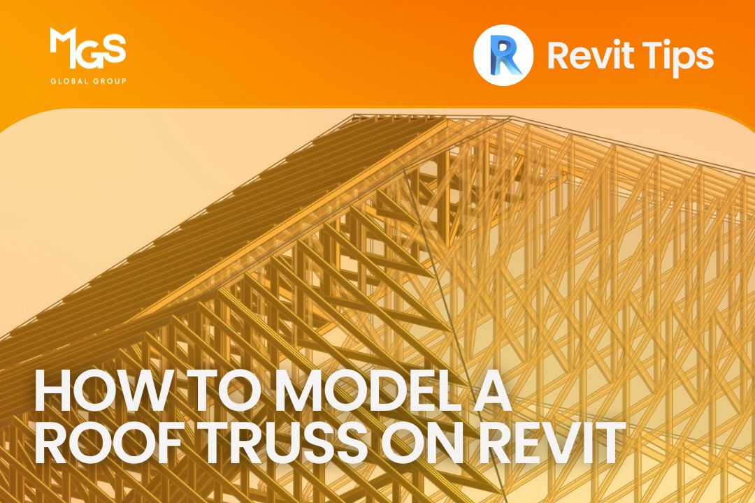 How To Model a Roof Truss on Revit