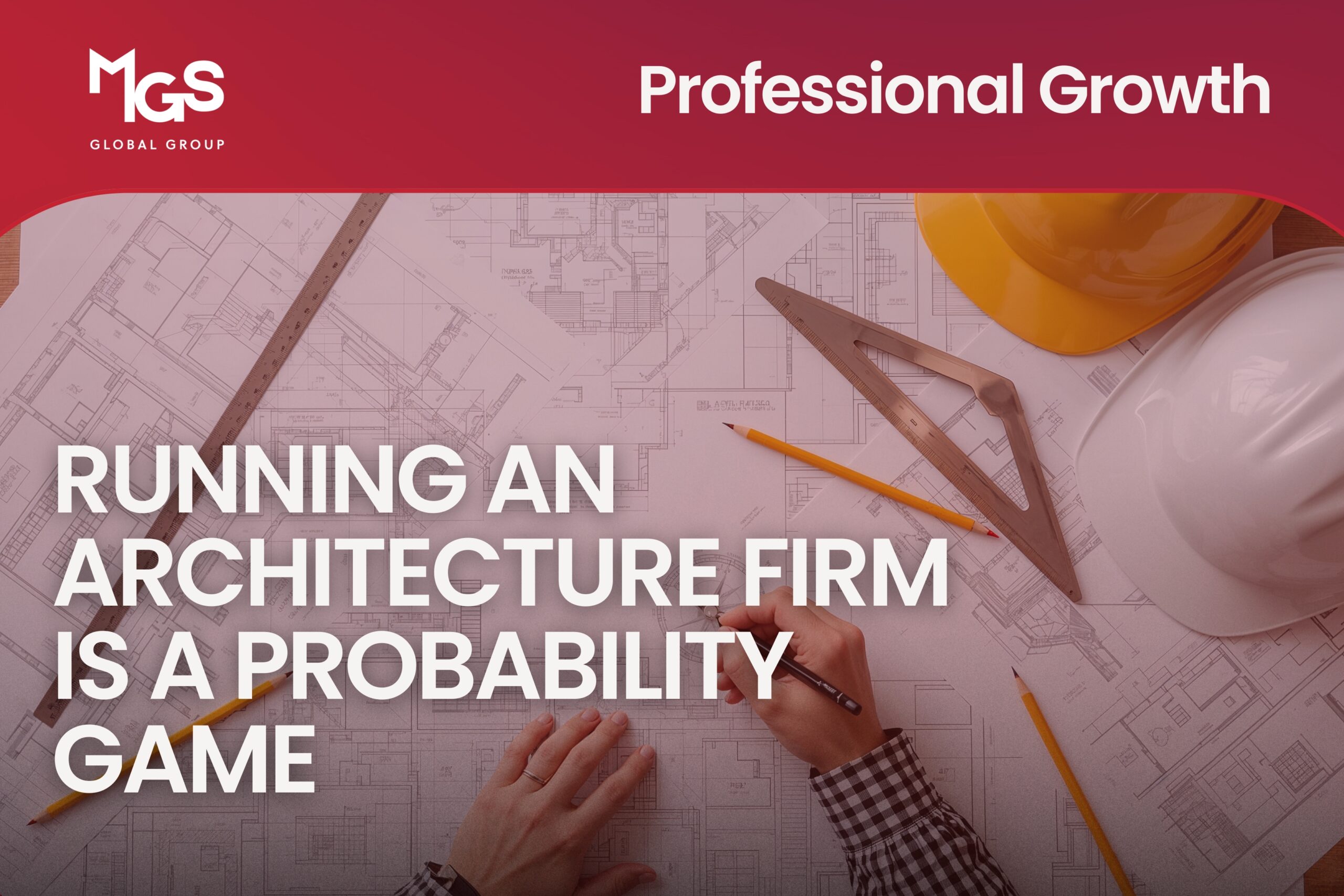 Running an Architecture Firm is a Probability Game